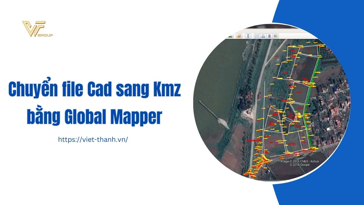 Cách chuyển file cad sang kmz bằng global mapper chính xác