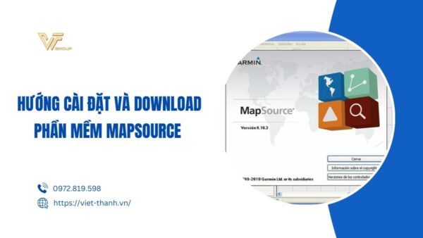 Hướng dẫn cài đặt và download phần mềm MapSource