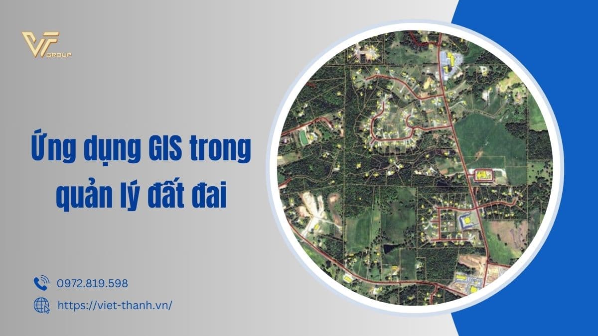 Ứng Dụng Gis Trong Quản Lý đất đai 