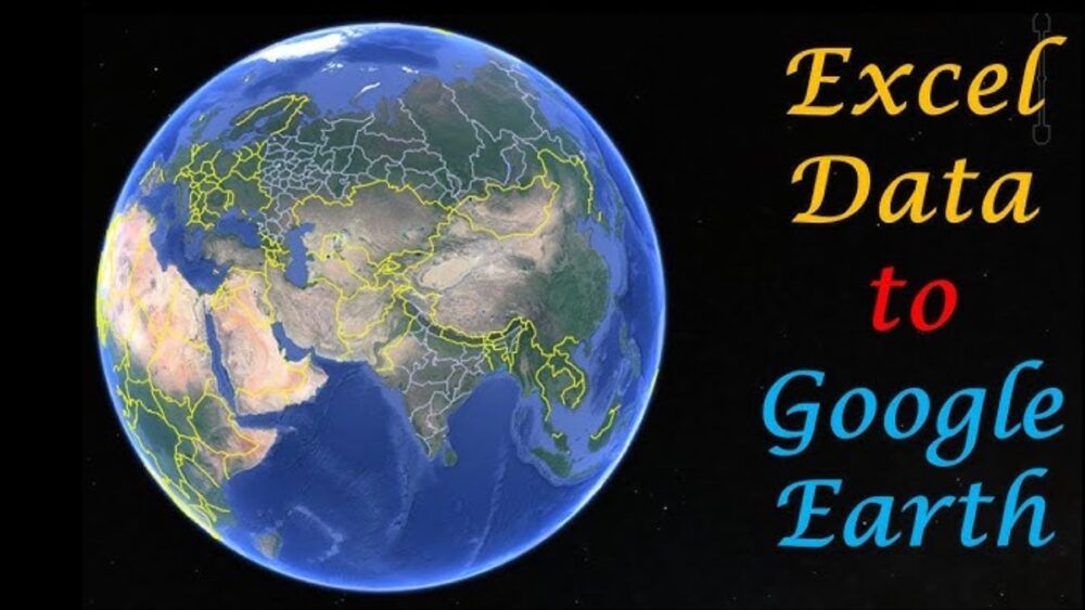 3 phương pháp chuyển tọa độ từ Excel vào google earth